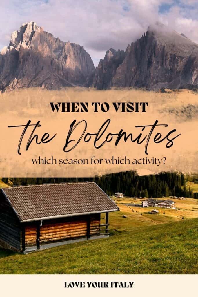 Best Time To Visit The Dolomites: And Also The Worst
