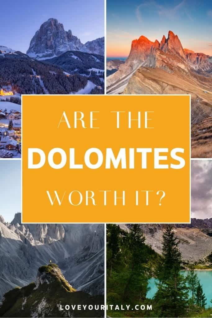 Are The Dolomites Worth Visiting? Yes! Why? - Love Your Italy